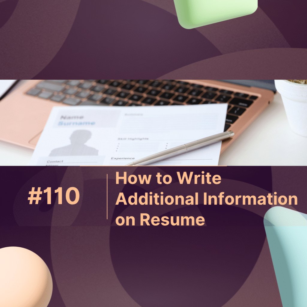 How to Write Additional Information on Resume