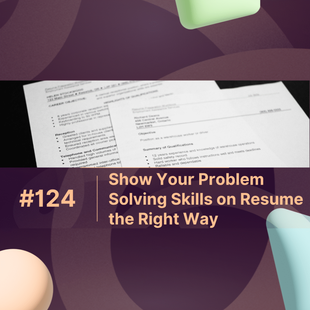 Show Your Problem Solving Skills on Resume the Right Way