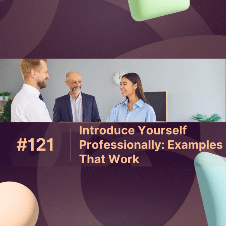 Introduce Yourself Professionally: Examples That Work